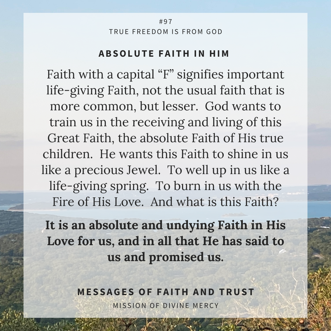 #97 Absolute Faith in Him | Mission of Divine Mercy